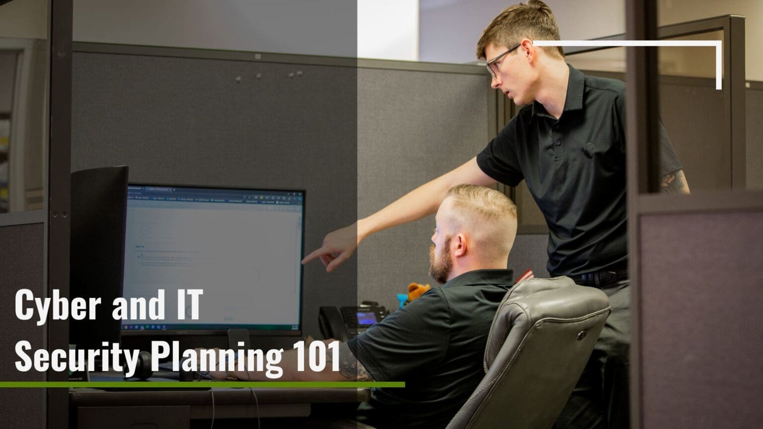 Cyber and IT Security Planning 101 - G6 Information Technology